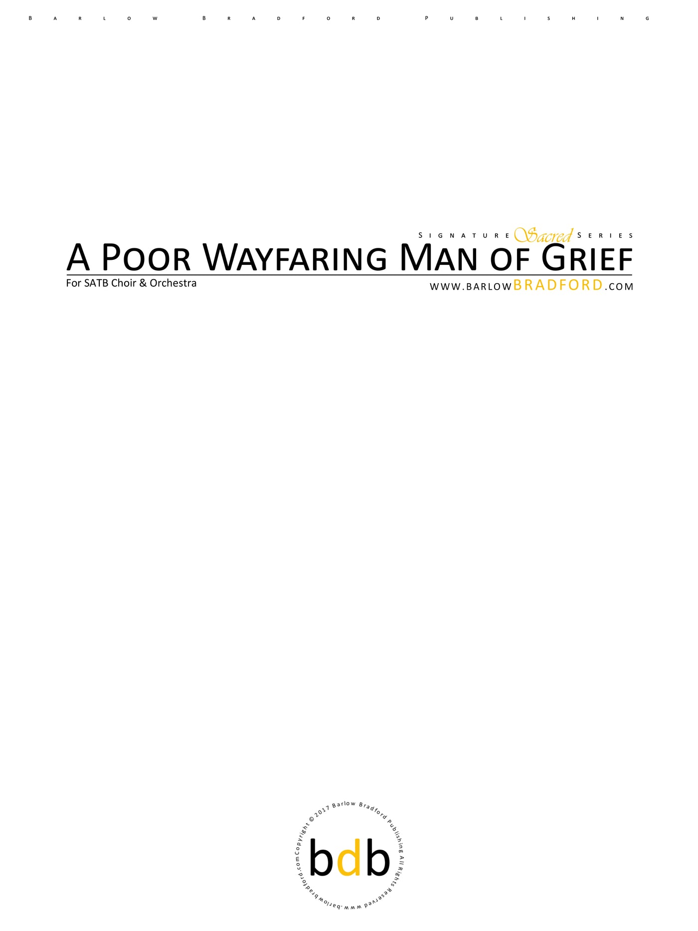 A Poor Wayfaring Man of Grief – Barlow Bradford Publishing