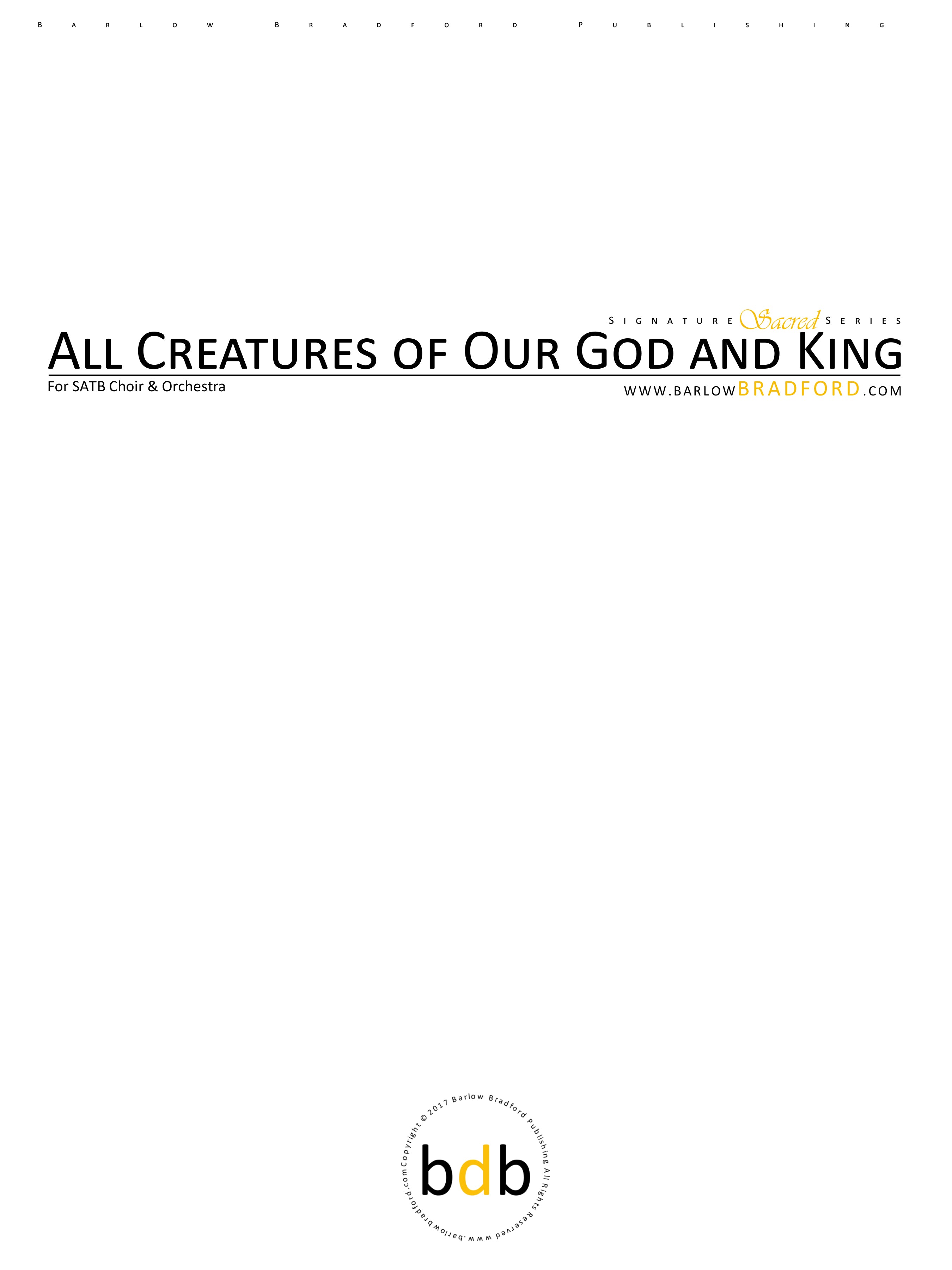 All Creatures of Our God and King – Barlow Bradford Publishing