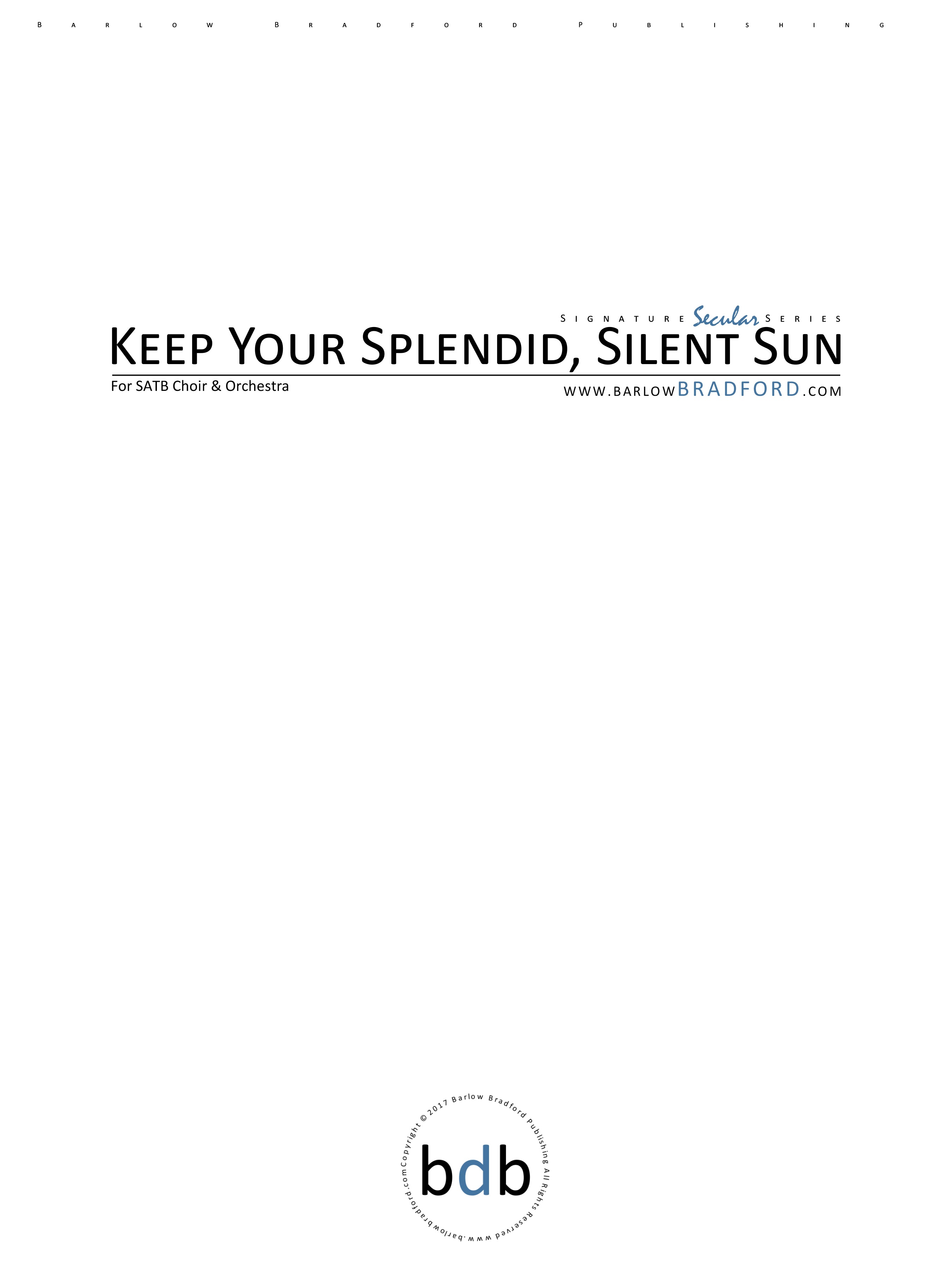Keep Your Splendid, Silent Sun – Barlow Bradford Publishing